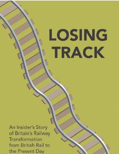 Losing Track | Rail Business UK | Railway Gazette International