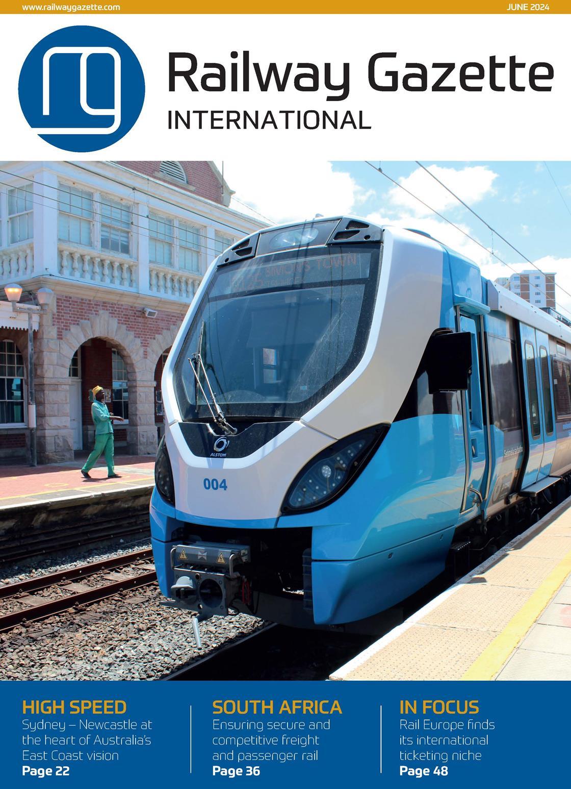 Railway Gazette International - June 2024 | Digital archive | Railway ...