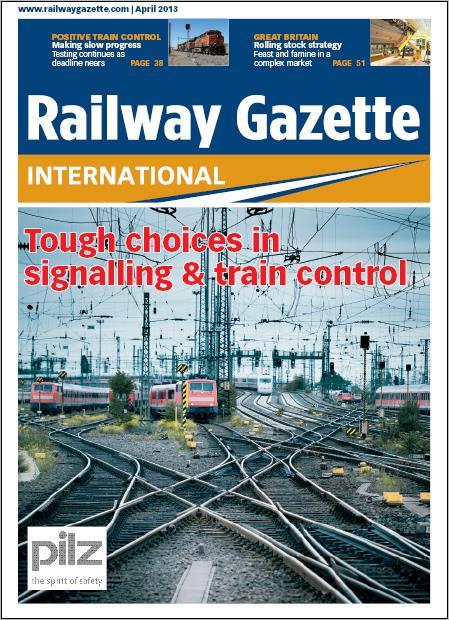 Feature articles in the April 2013 issue of Railway Gazette International | News | Railway ...